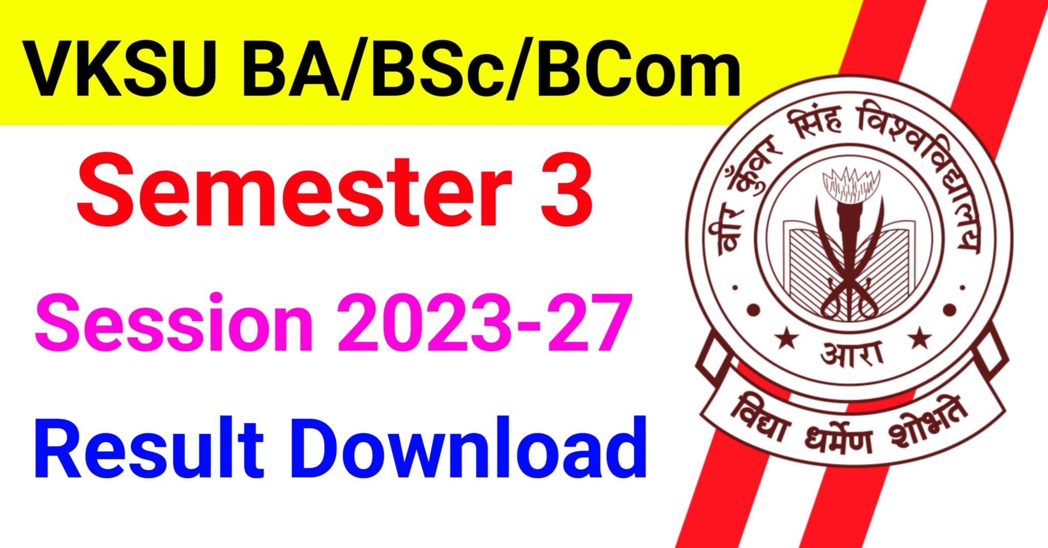 VKSU Ara UG Semester 3 Result (Session 2023-27) Declared – Check Now!